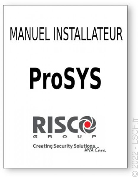 Manuel Prosys Installateur RISCO ProSYS™